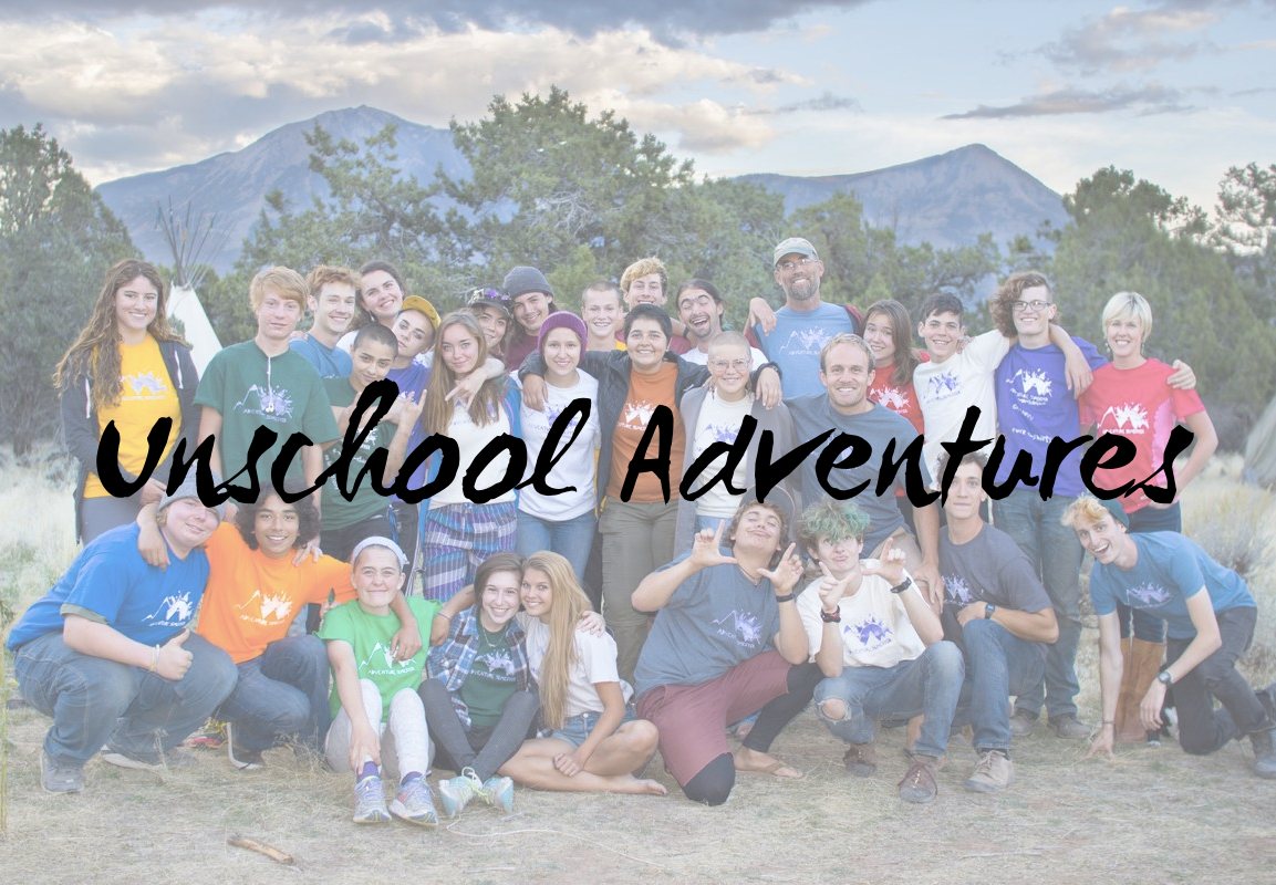 Unschool Adventures · Make the Most of Your Freedom